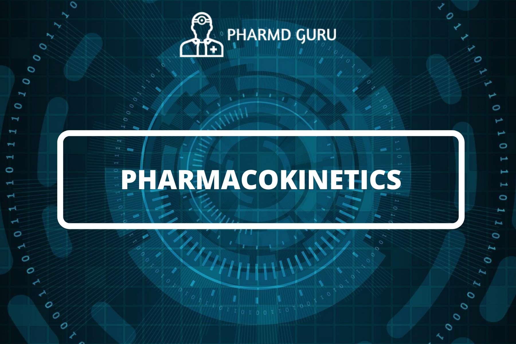 3. PHARMACOKINETICS - PHARMD GURU