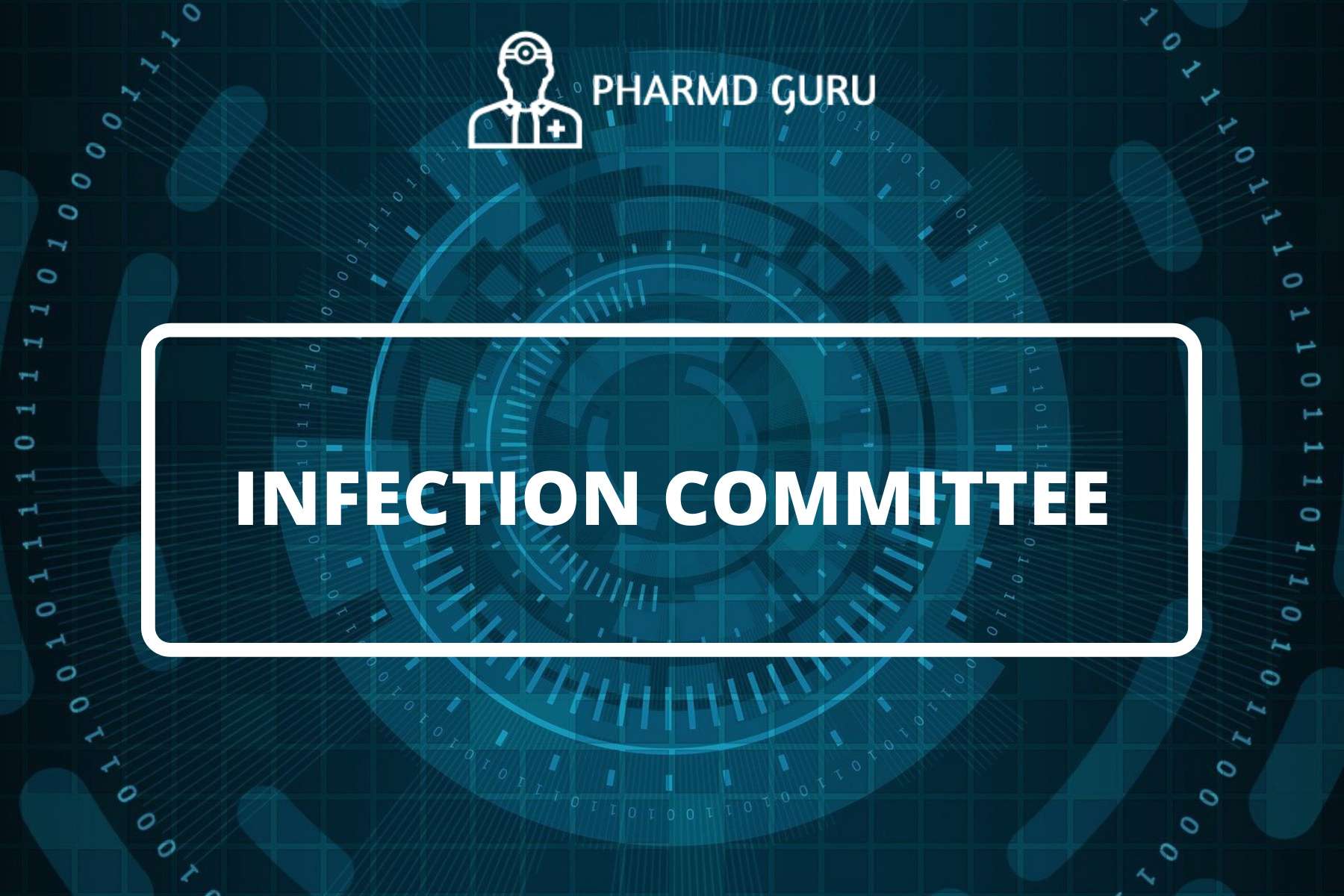 8. INFECTION COMMITTEE - PHARMD GURU