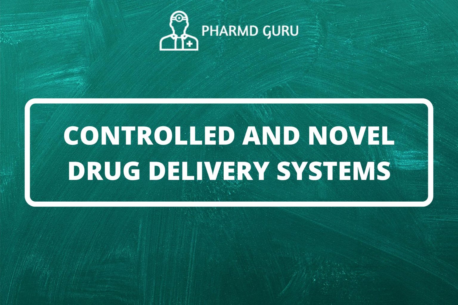 Pharmaceutical Formulations - PHARMD GURU