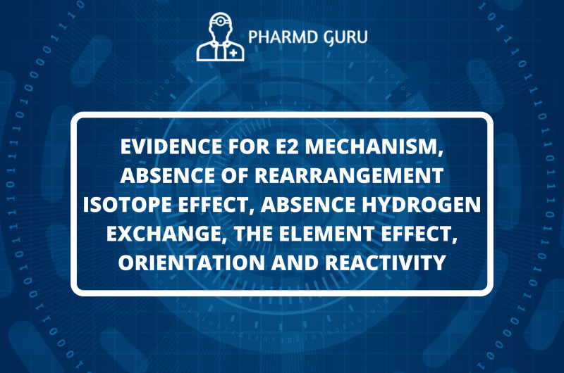 13. E2 VERSUS E1, ELIMINATION VERSUS SUBSTITUTION - PHARMD GURU