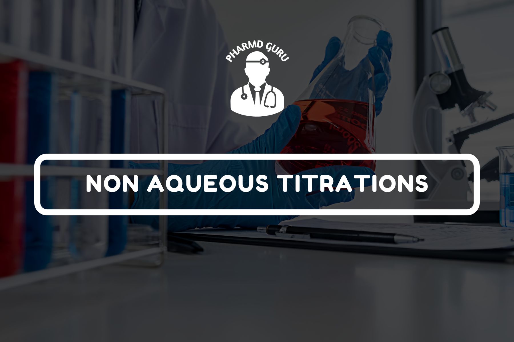 5. NON AQUEOUS TITRATIONS - PHARMD GURU