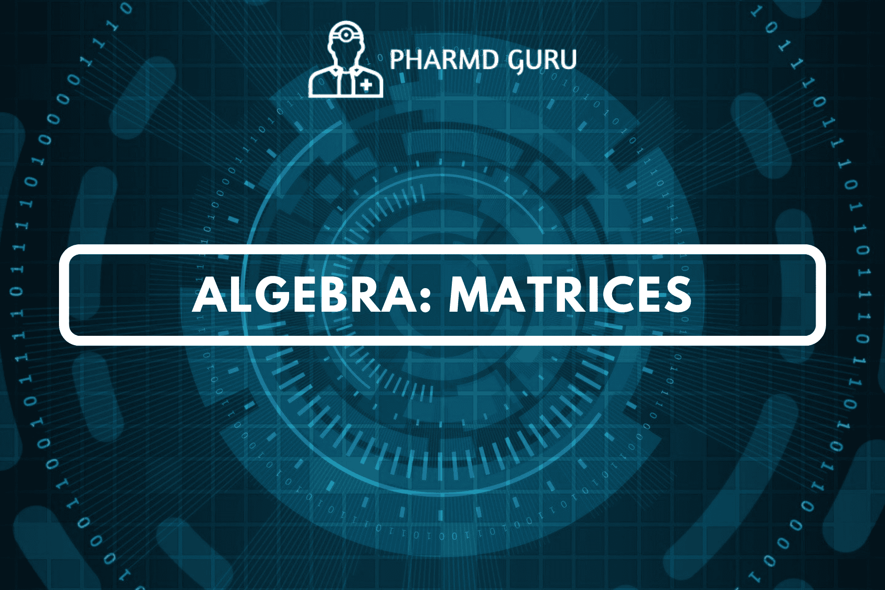 2. ALGEBRA: MATRICES - PHARMD GURU