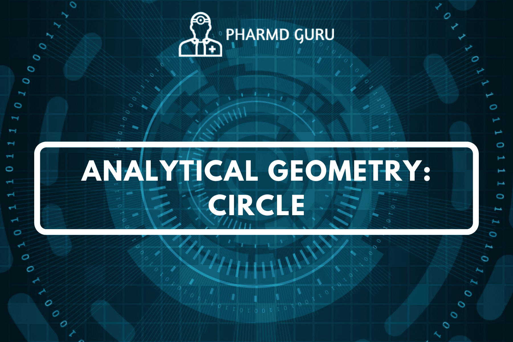 7. ANALYTICAL GEOMETRY: CIRCLE - PHARMD GURU