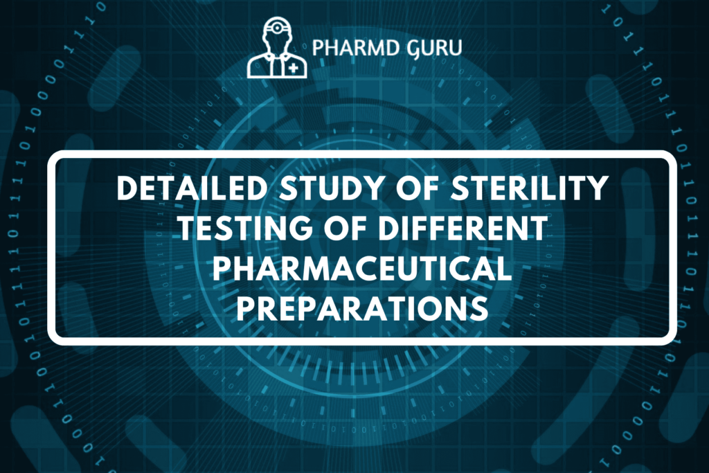 12. STERILIZATION METHODS FOR ALL PHARMACEUTICAL PRODUCTS - PHARMD GURU
