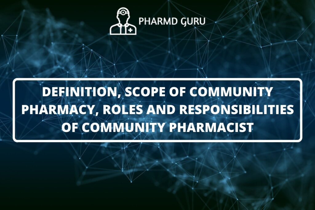 2. COMMUNITY PHARMACY MANAGEMENT - SELECTION OF SITE, SPACE LAYOUT AND ...