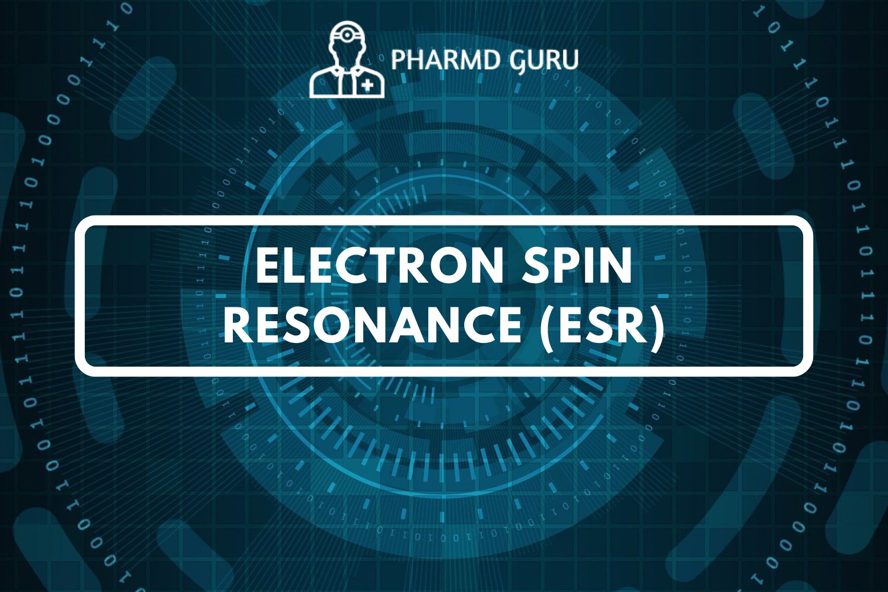 30. ELECTRON SPIN RESONANCE (ESR) - PHARMD GURU