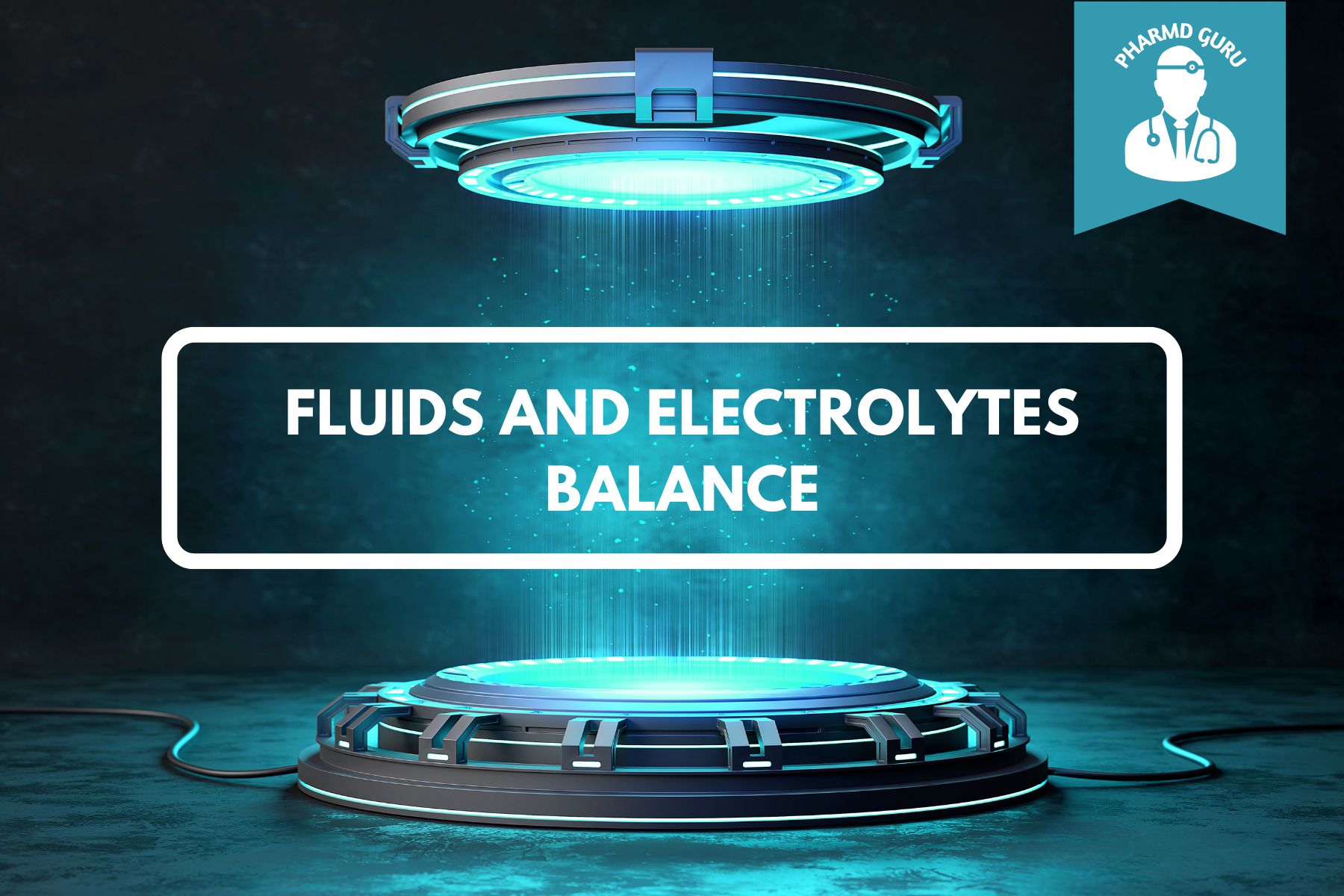 15. FLUIDS AND ELECTROLYTES BALANCE - PHARMD GURU